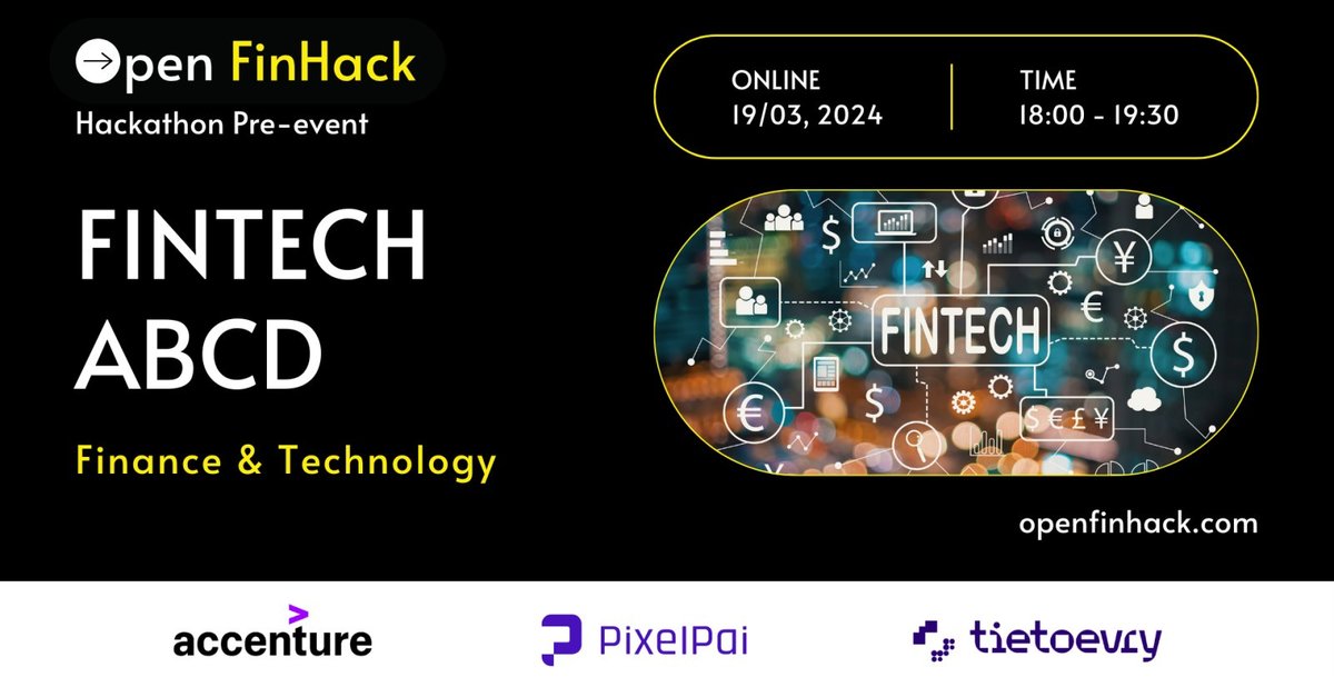 'Open FinHack' diskusija: Finanšu nozare un tehnoloģijas, Fintech ABCD