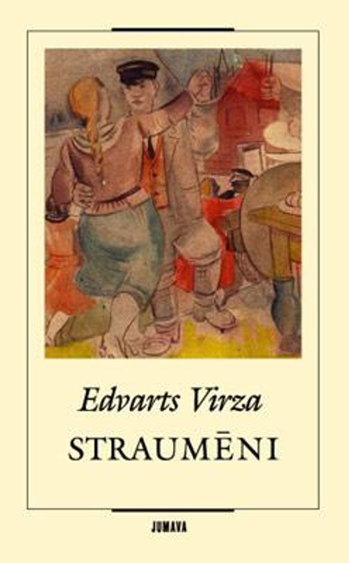 Edvarts Virza ‘Straumēni’